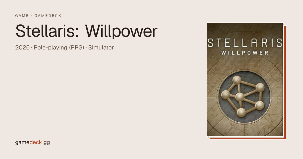 Stellaris: Willpower (2026): review | GameDeck